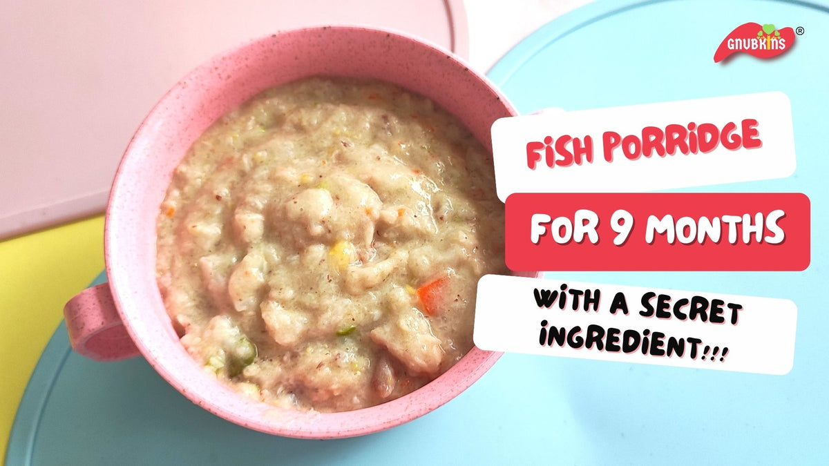 Fish Porridge for 9 Months with a Secret Ingredient! | Gnubkins